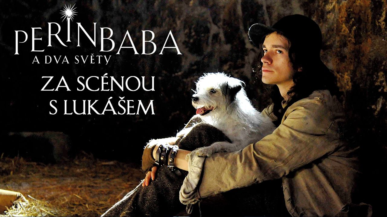 Film o filmu Perinbaba 2 postava Lukáše | Stream